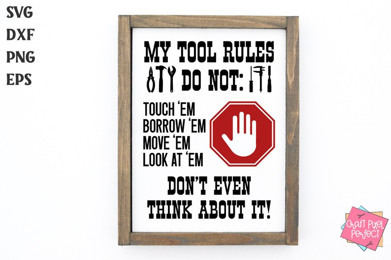 Funny Garage Sign Svg, My Tool Rules Svg, Men Workshop Sign Svg, Man ...
