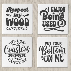 Naughty Coaster Quotes SVG Bundle, Funny Coaster Sayings, Coaster Svg ...
