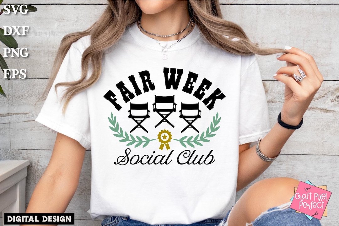 Fair Week Social Club Svg, Stock Show Png, County Fair Tshirt Svg, Fair ...