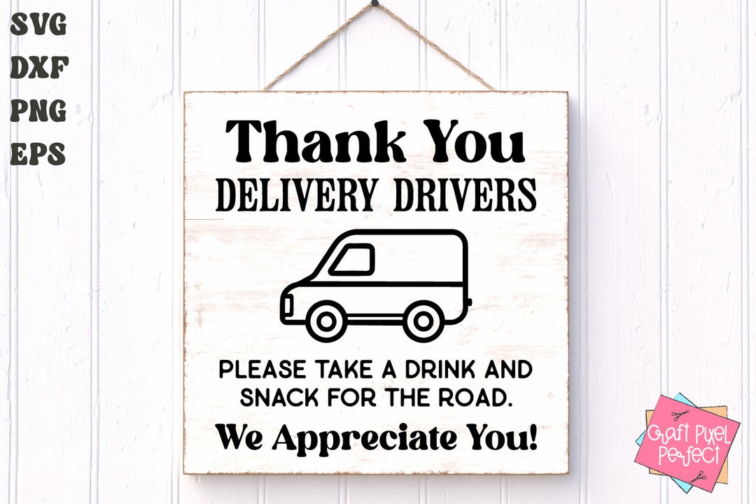 Delivery Driver Snack Sign Svg, Delivery Thank You Sign Svg, Front Door ...