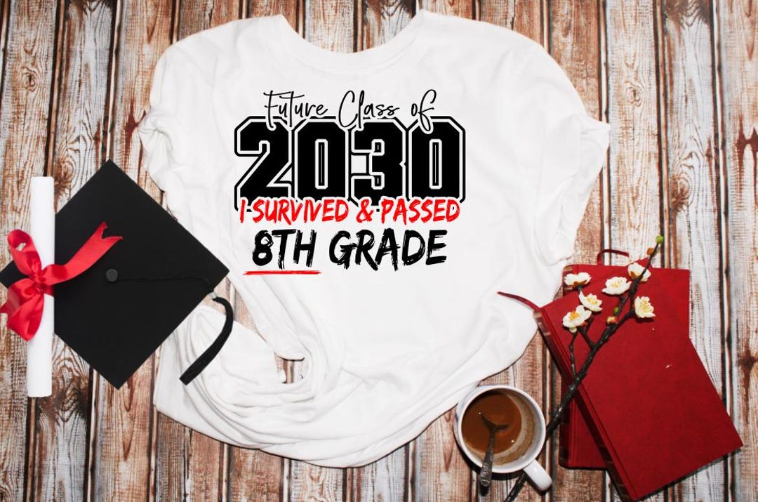 8th Grade Class of 2030 2026 SVG, Graduation Gift (digital File), 3 ...