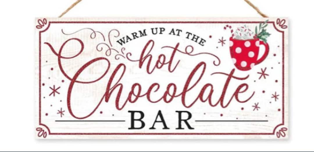 Hot CHOCOLATE BAR Sign 12.5 - Etsy