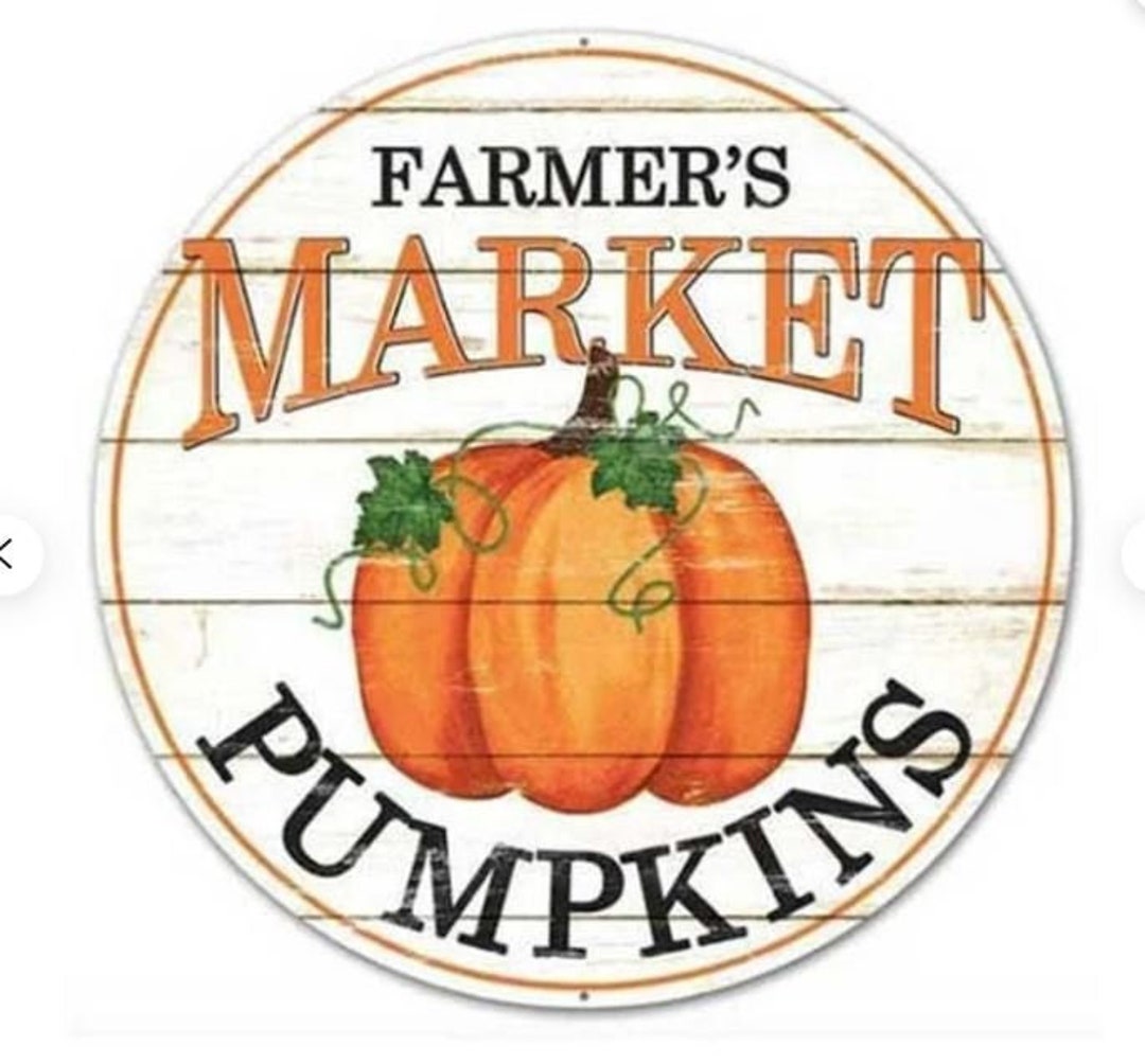 Fall Sign, Pumpkin Sign, Wreath Sign, Farmer's Market Pumpkin Sign ...