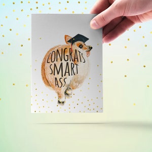 Corgi Dog Graduation Cards Funny - Congrats Smart Ass Corgi Butt ...