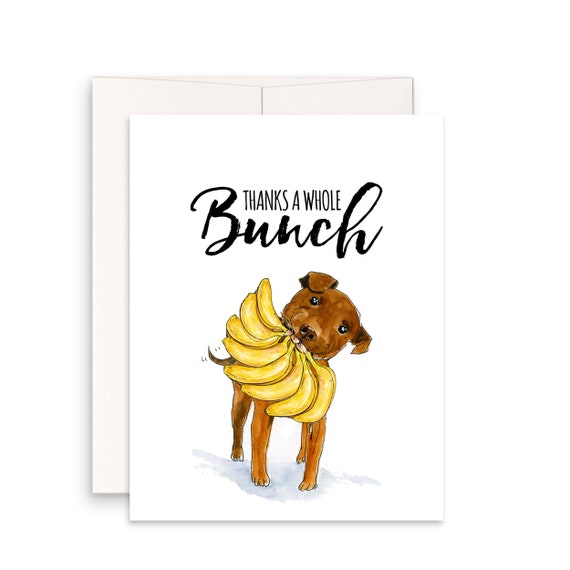 Pitbull Funny Thank You Cards From Dog Thanks A Whole Banana | Etsy