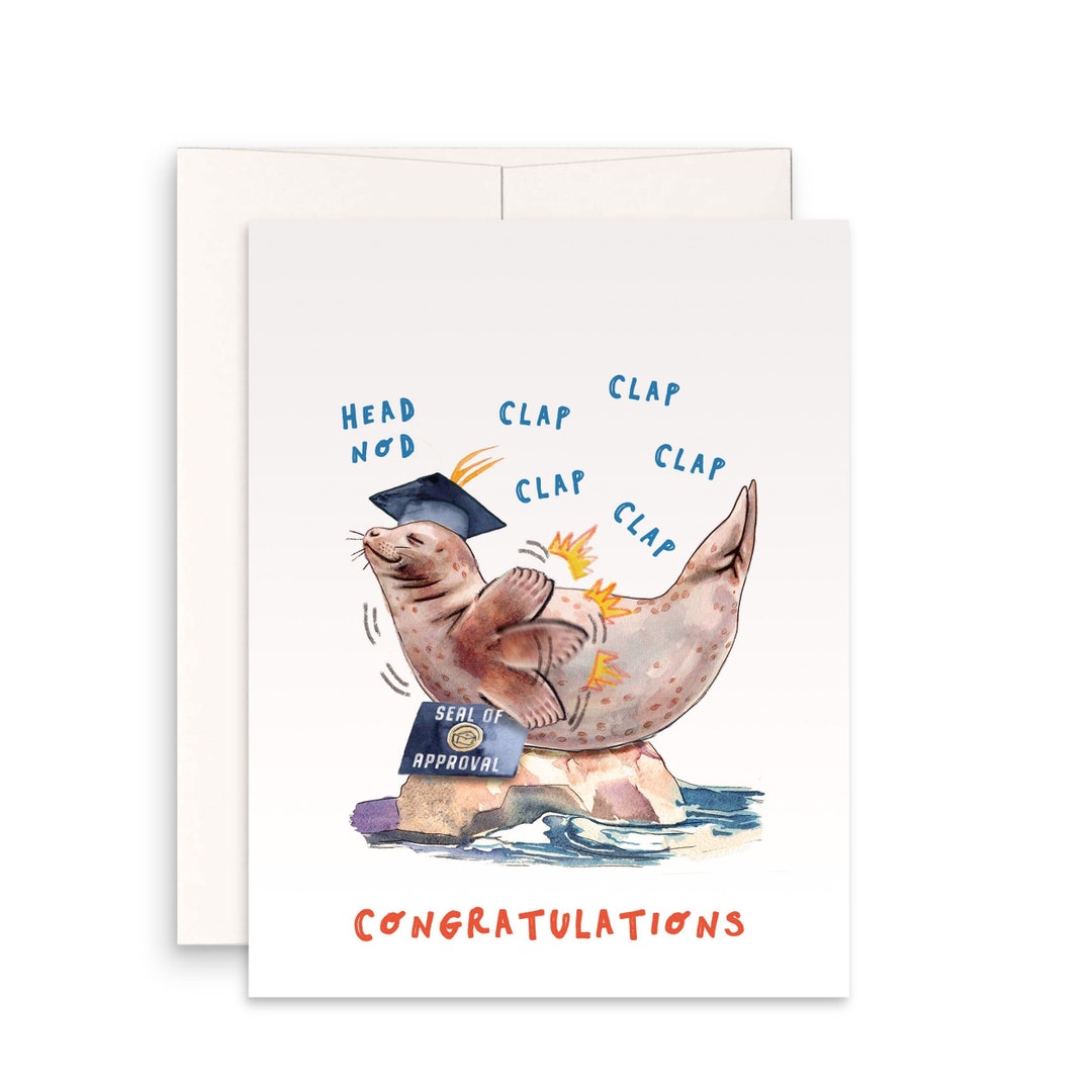 Seal Funny Graduation Card 2025 - Seal of Approval Graduation Gift for ...