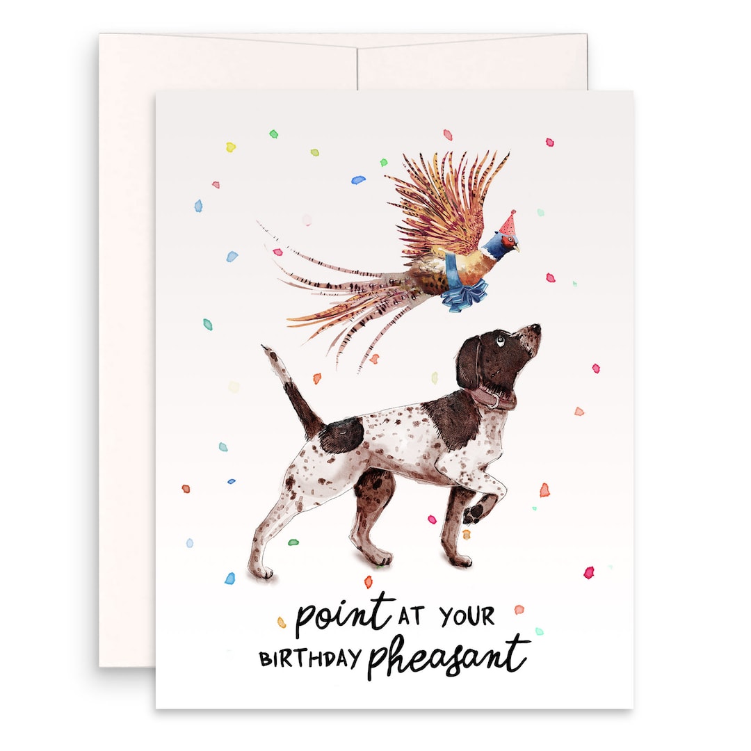 Pointing Pheasant Funny Birthday Cards for Hunter - German Shorthaired ...