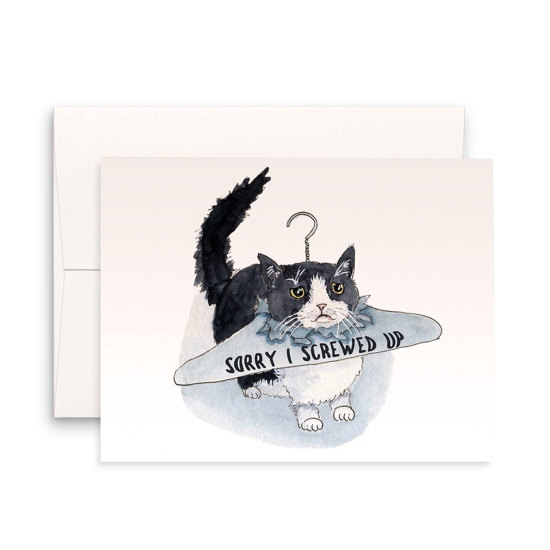 Sorry Card for Girlfriend - Apology Tuxedo Cat - I'm Sorry I Screwed up ...