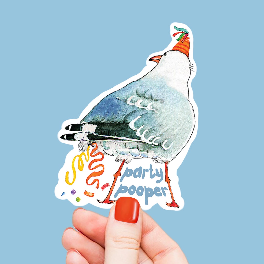 Party Pooper Seagull Poop Sticker for Friend - Summer Beach Bird Snarky ...