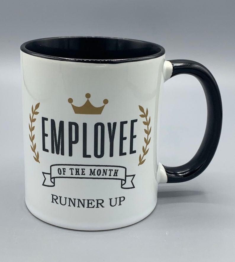 Employee of the Month Runner up Coffee Mug - 11 Oz Coffee Mug ...
