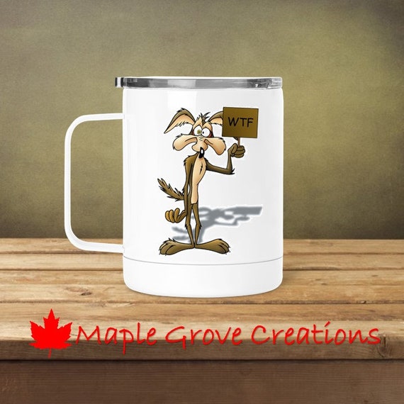 Wile E Coyote WTF Stainless Steel Coffee Mug 13 oz stainless | Etsy