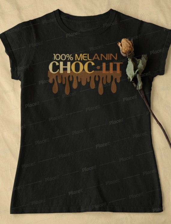 100% Melanin Choc-lit SVG PNG Digital File - Etsy