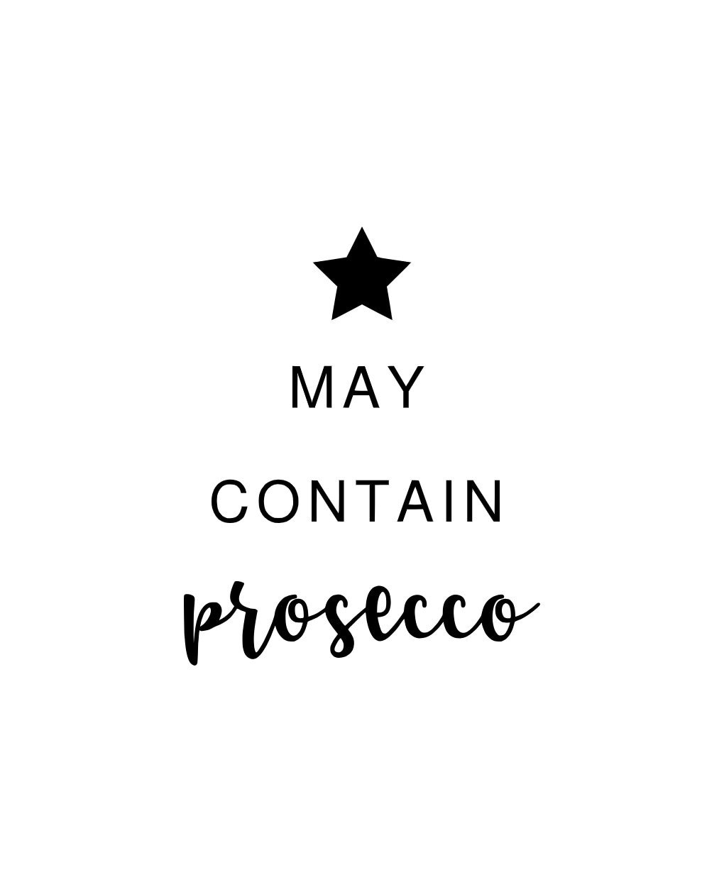 May Contain Prosecco SVG Vector Cutting File / Clip Art Available for ...