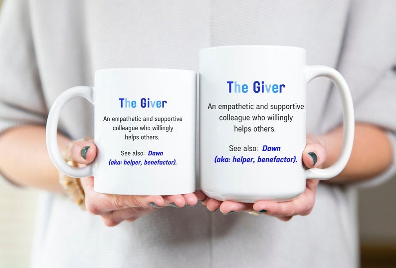 The Giver Mug, Empathetic and Supportive Mug, Thoughtful Gift for ...