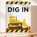 Construction Table Party Sign Editable DIGITAL Dig in Party Food Gift ...