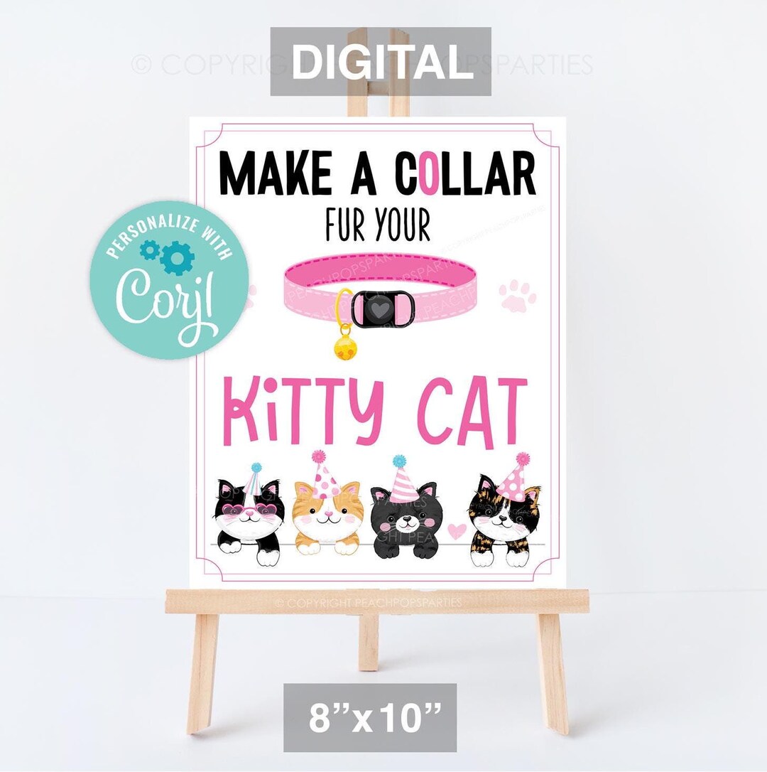 EDITABLE Make a Collar Sign Kitten Birthday Party DIGITAL Kitty Sign ...