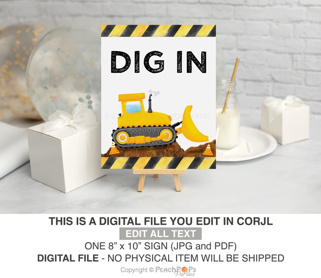 Construction Table Party Sign Editable DIGITAL Dig in Party Food Gift ...