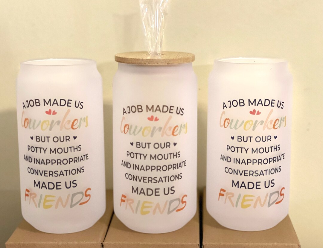 Coworkers / Potty Mouth / Inappropriate/ Friends / Glass Sublimation ...