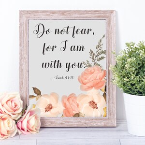 Christian Printable Wall Decor "do Not Fear for I Am With You" Isiah 41 ...
