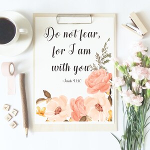 Christian Printable Wall Decor "do Not Fear for I Am With You" Isiah 41 ...