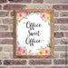 Office Sweet Office Quote Wall Art Printable YOU PRINT Great - Etsy