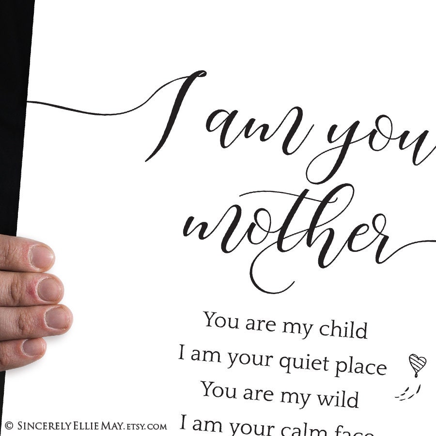 I Am Your Mother You Are My Child YOU PRINT Children Quotes | Etsy