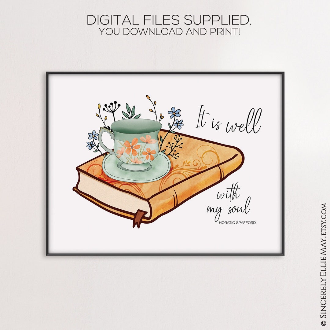 It is Well With My Soul, Christian Hymn Wall Art Devotional Digital ...