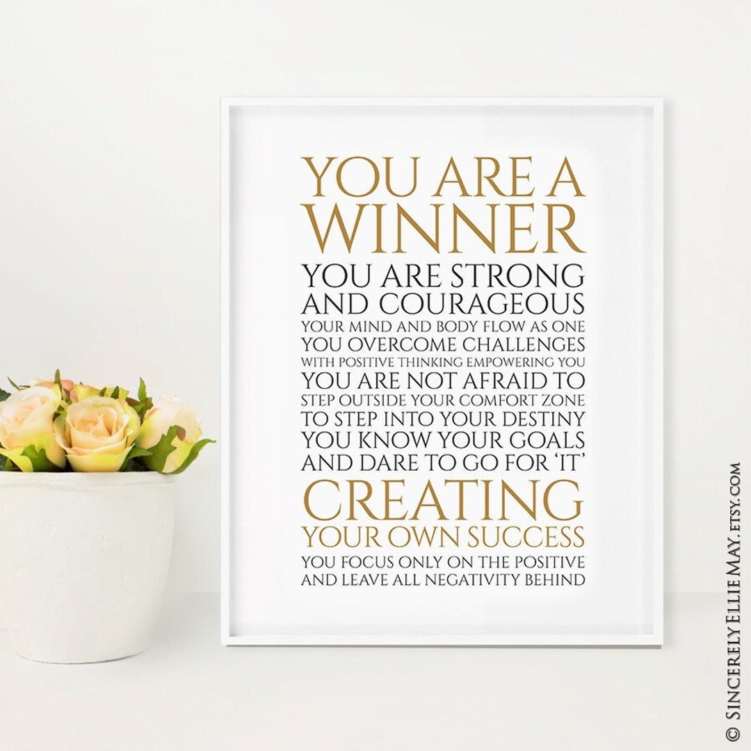 Grow Positive Thoughts With Winner Printable Poster Gift - You Are A ...