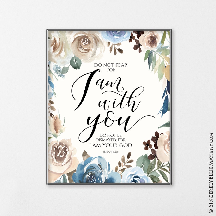 Isaiah 41:10 Bible Verse Poster Christian Quote I Am With You | Etsy