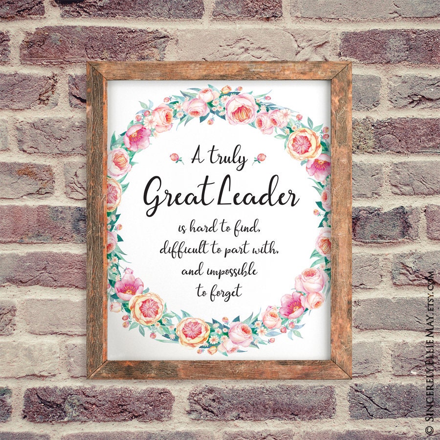 Leadership Gifts - A Truly Great Leader is Hard to Find - Appreciation ...