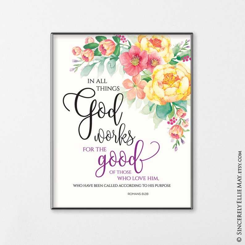 Romans 8 28 In All Things God Works Printable Sign Christian | Etsy