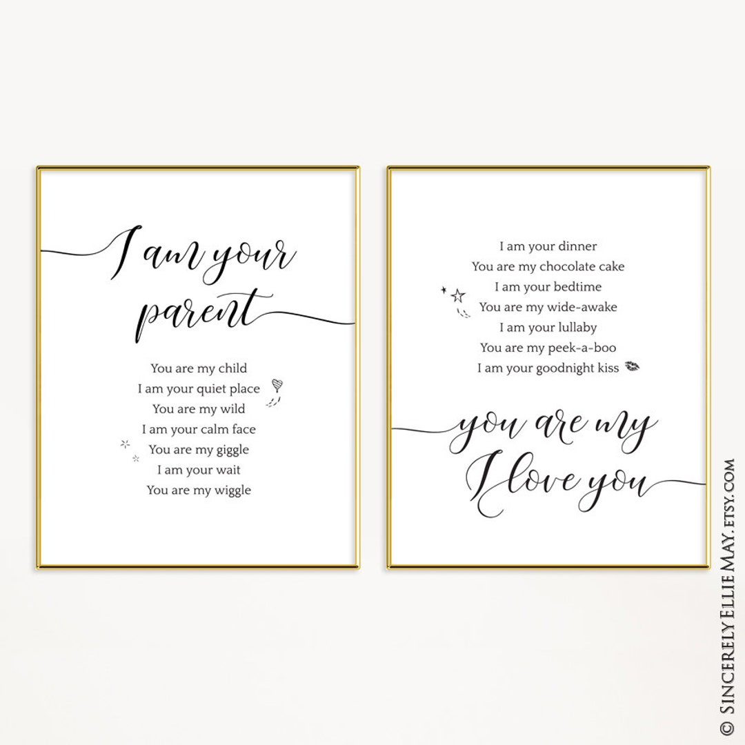 Parenthood Quotes - I Am Your Parent You Are My Child - YOU PRINT Wall ...