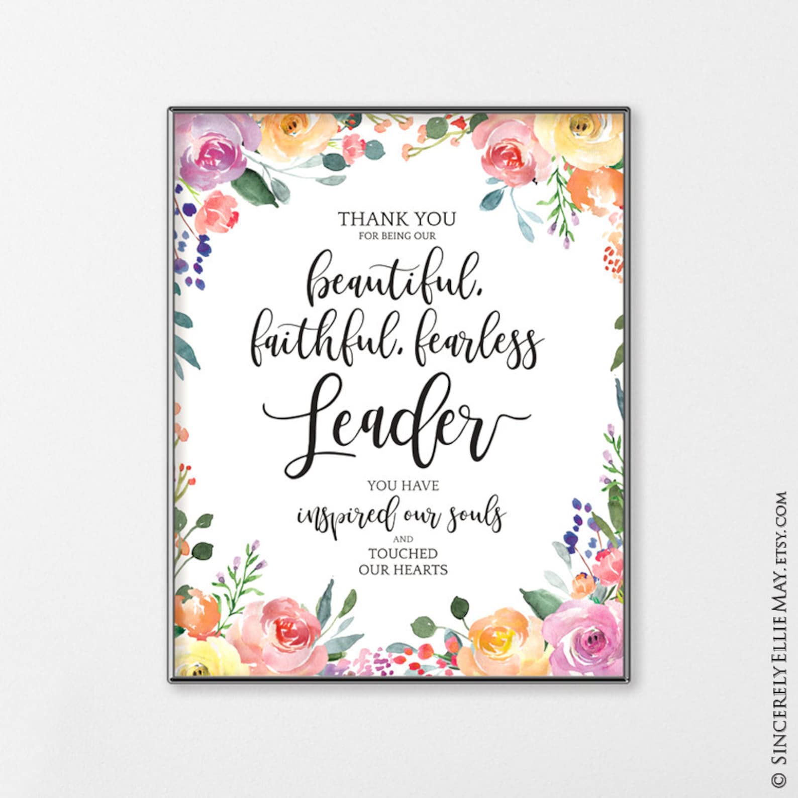 Leadership Quotes Printable Gifts Beautiful, Faithful, Fearless Leader ...
