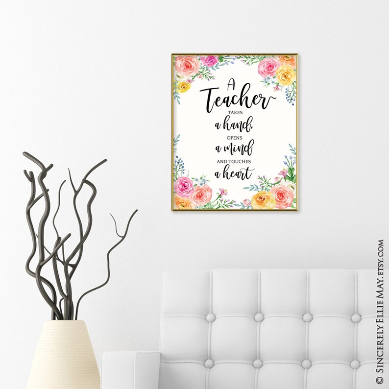 Teacher Appreciation Gifts - A Teacher Takes A Hand Quote - Wall Art ...