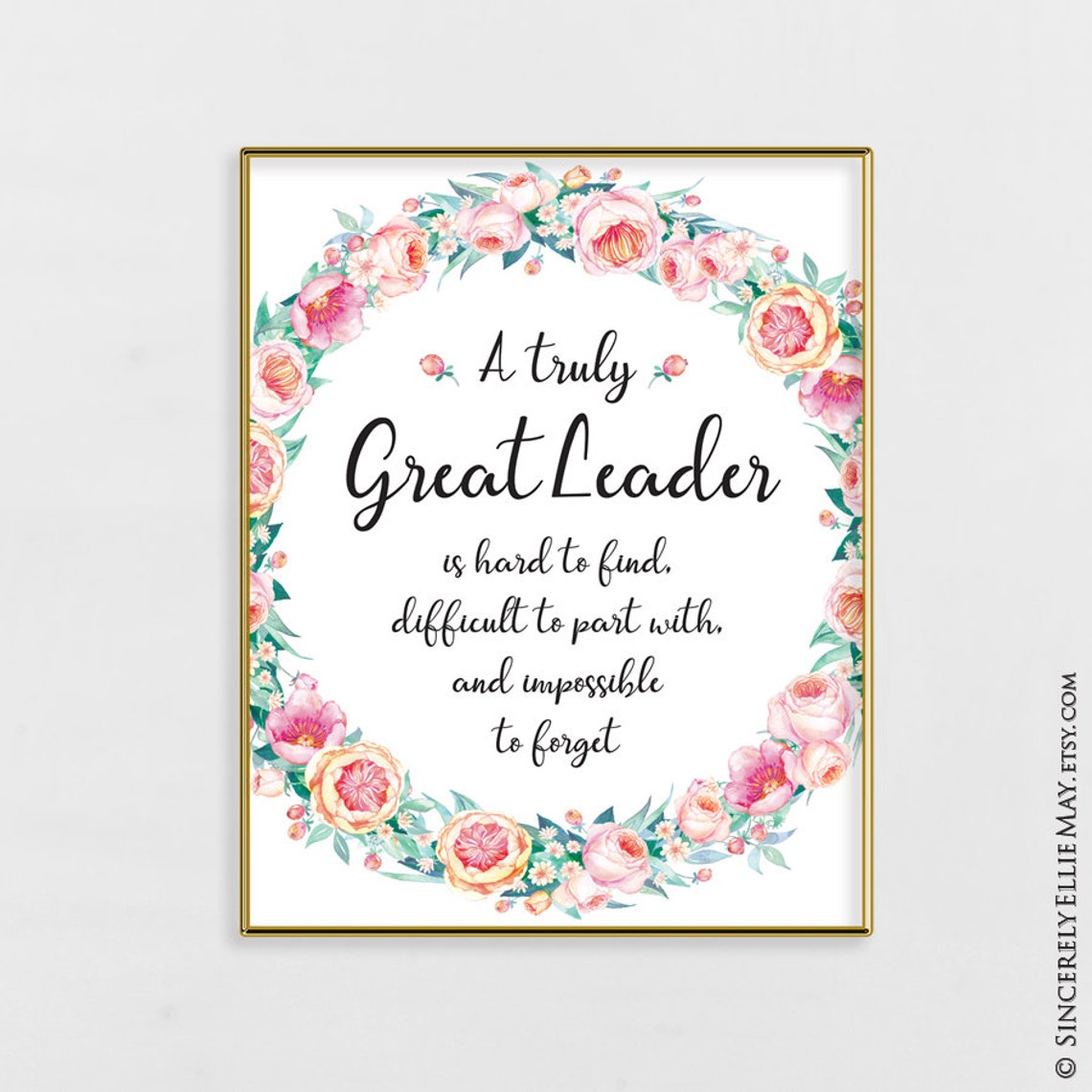 Leadership Gifts - A Truly Great Leader is Hard to Find - Appreciation ...