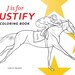 J is for Justify Coloring Book - Etsy