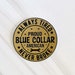 Blue Collar Patch, Support Blue Collar Patches, Men's Hat Patch, Iron ...