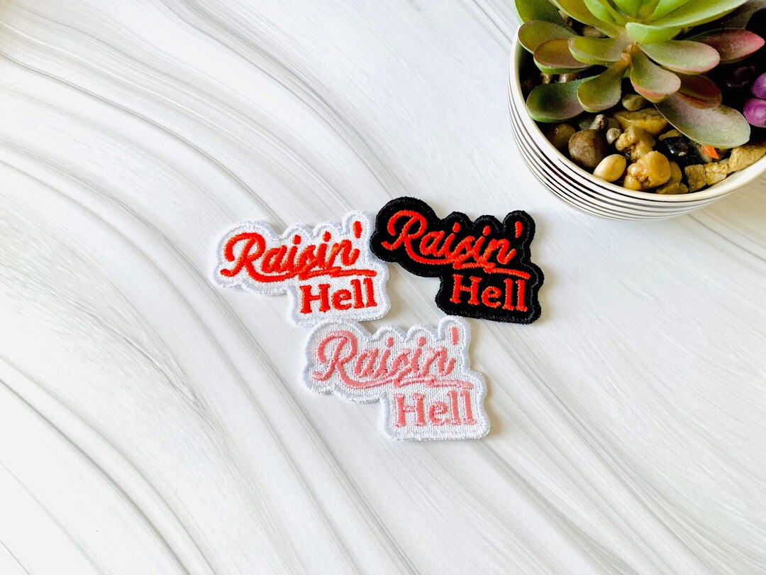Raisin Hell Embroidery Patch, Trucker Hat Patches, Patches for Hats, Embroidered Iron On, Iron ...