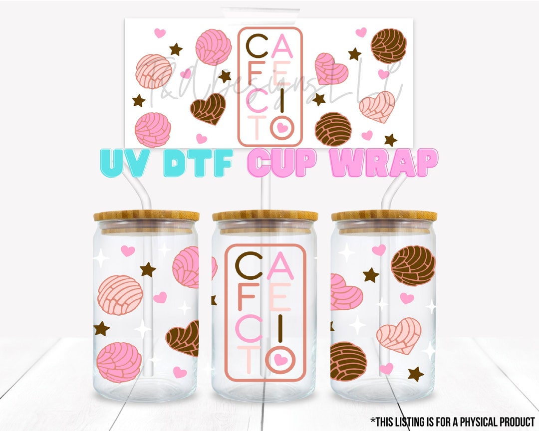 Uv Dtf Wrap Transfers Cafecito Y Chisme Wrap Uv Dtf Cup Wrap Ready To
