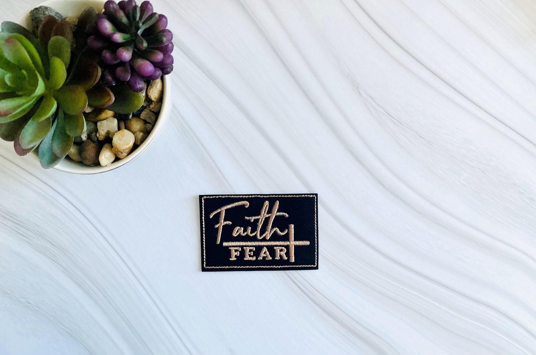 Faith Over Fear Patch, Faith-based Patches, Faith Iron On, Embroidered ...