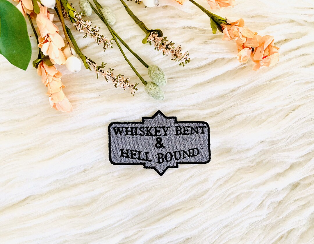 Whiskey Bent and Hell Bound Patch, Trucker Hat Patches, Patches for Hats, Embroidered Iron On ...