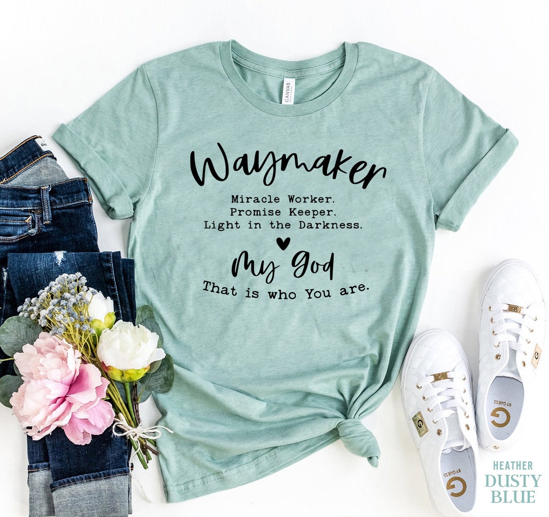 Way Maker Miracle Worker Promise Keeper T-shirt, Christian Shirt ...
