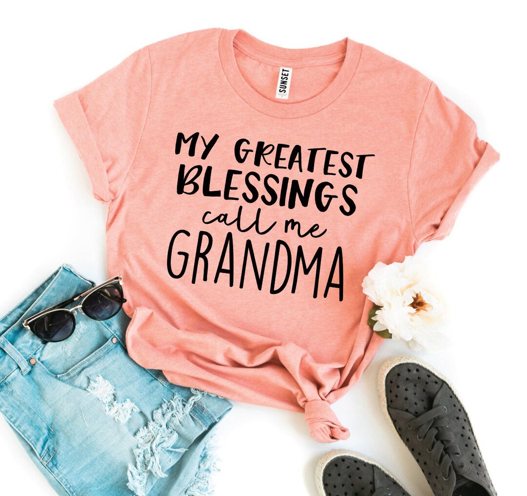 My Greatest Blessing Call Me Grandma Greatest Blessing Call Me Grandma ...