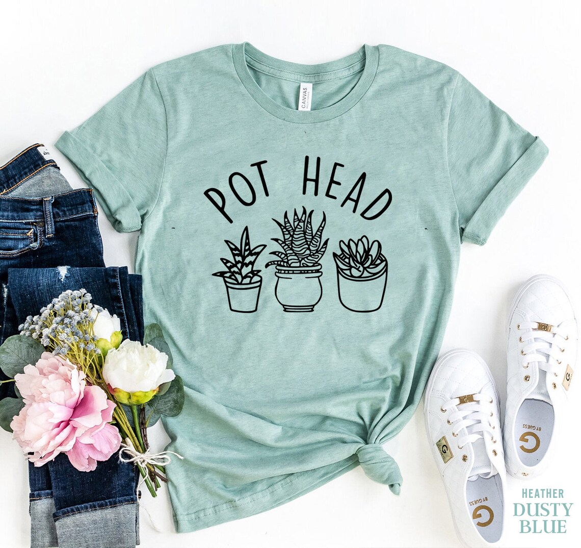 Pot Head Shirt Plant Mom Shirt Plant Lover Gift Crazy Plant | Etsy