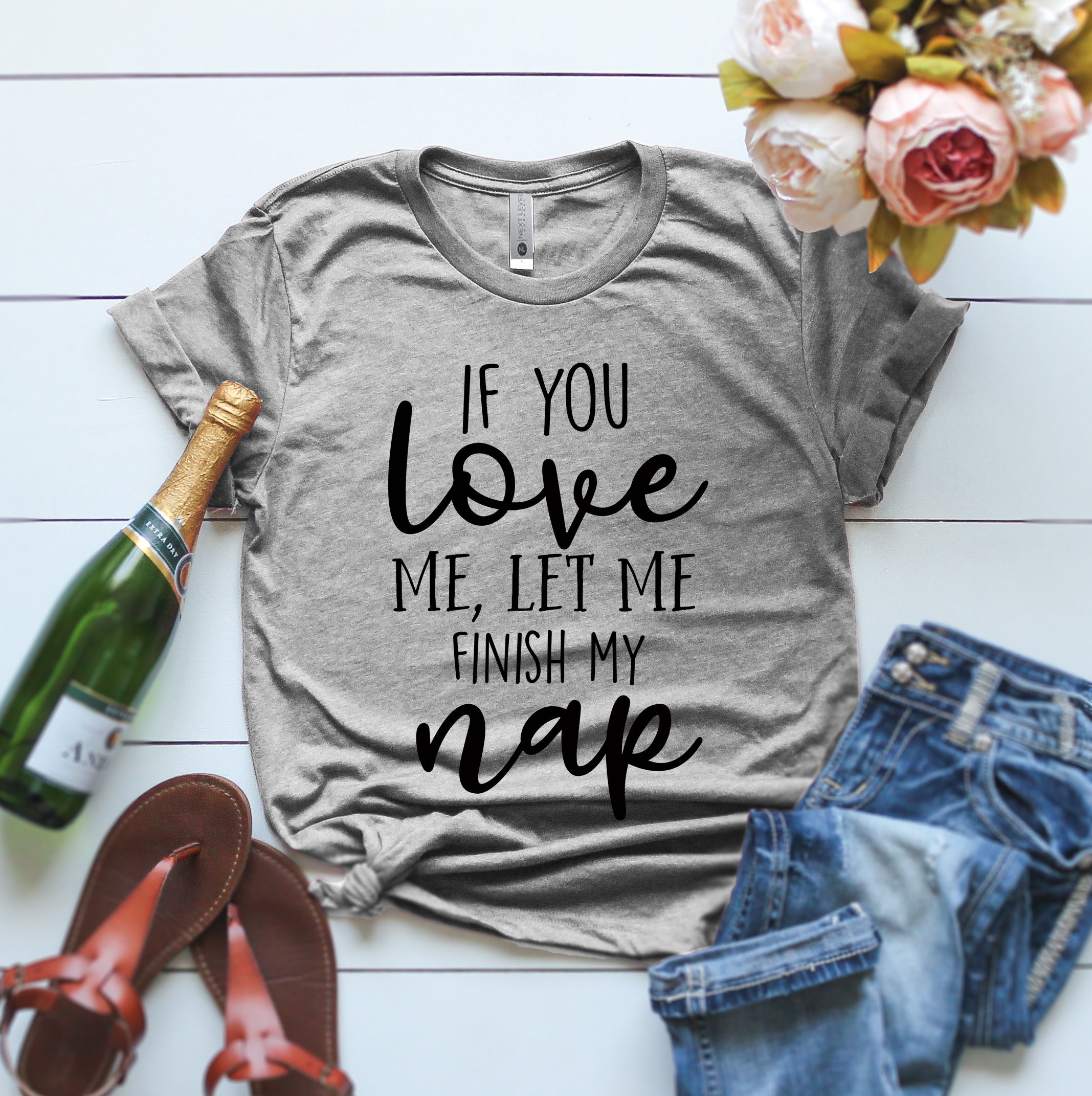 If you love me Let me finish my nap If You Love Me Let Me | Etsy