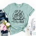 Life is A Beautiful Ride Shirt, Bike Shirt, Beautiful Life T-shirt ...