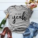 Oh Hell Yeah Tshirt Oh Hell Yeah Oh Hell Yeah Funny Shirt Oh My My Oh ...