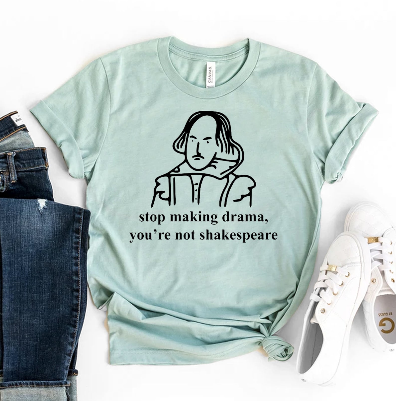 Stop Making Drama You're Not Shakespeare T-shirt Drama - Etsy