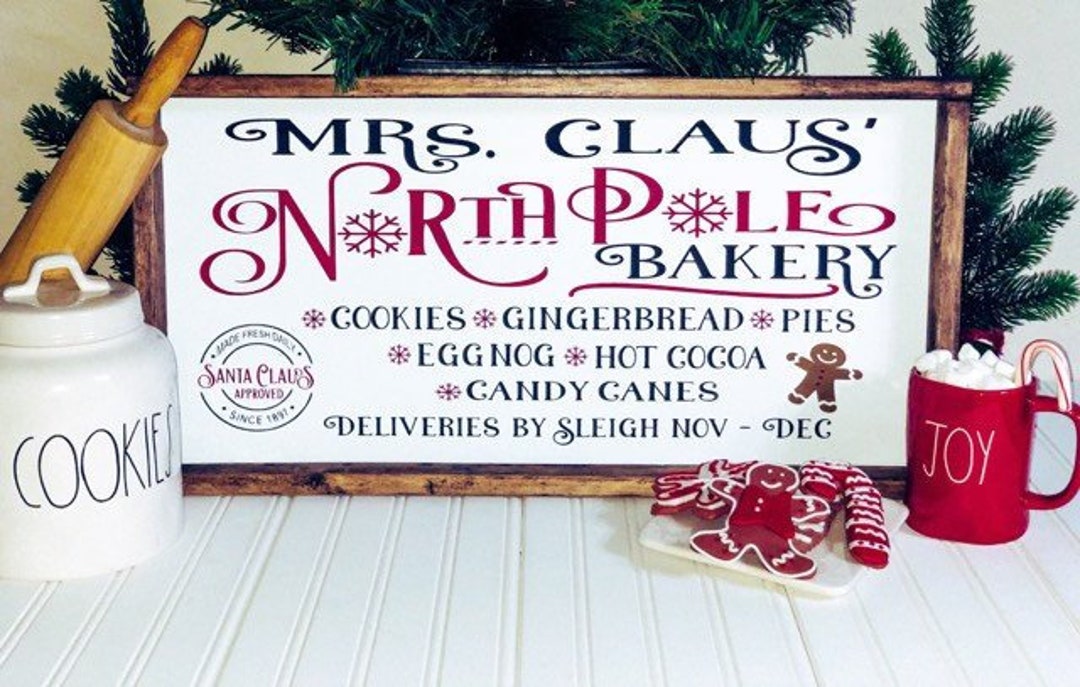 Mrs Claus Bakery North Pole Bakery Sign Christmas Bakery Etsy