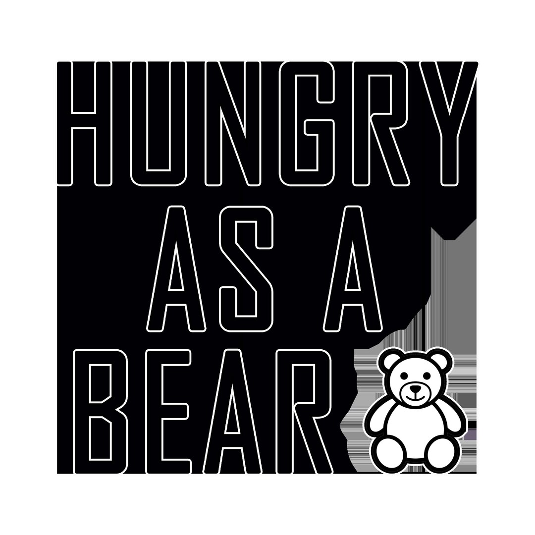 HUNGRY AS A BEAR Digital Print Digital Download Printable Downloadable ...
